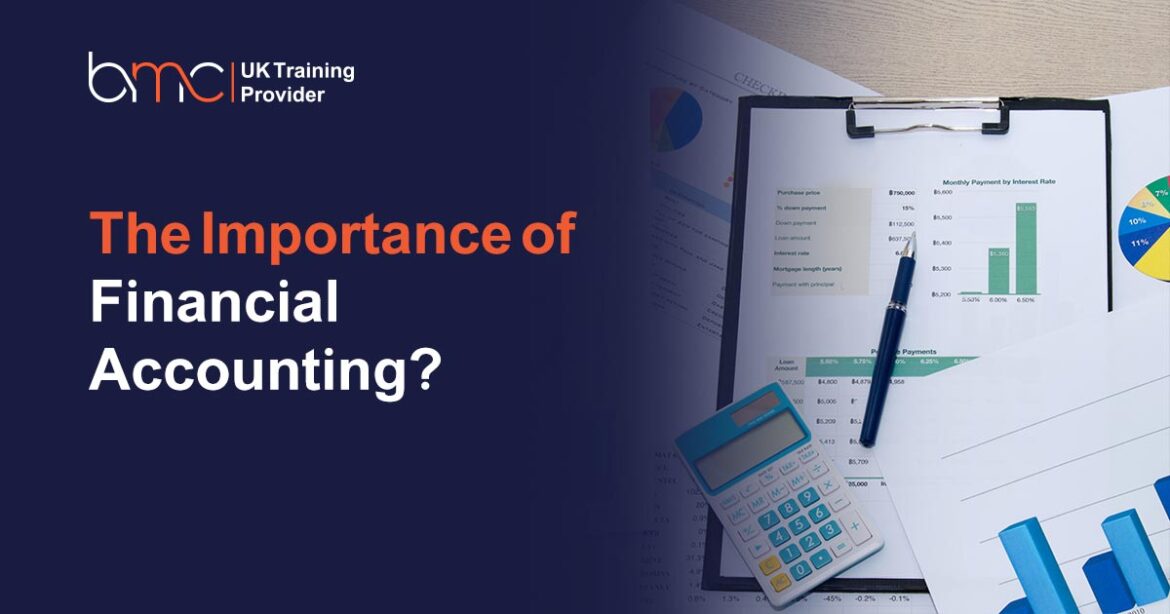 Importance of Financial Accounting: Key Benefits & Functions