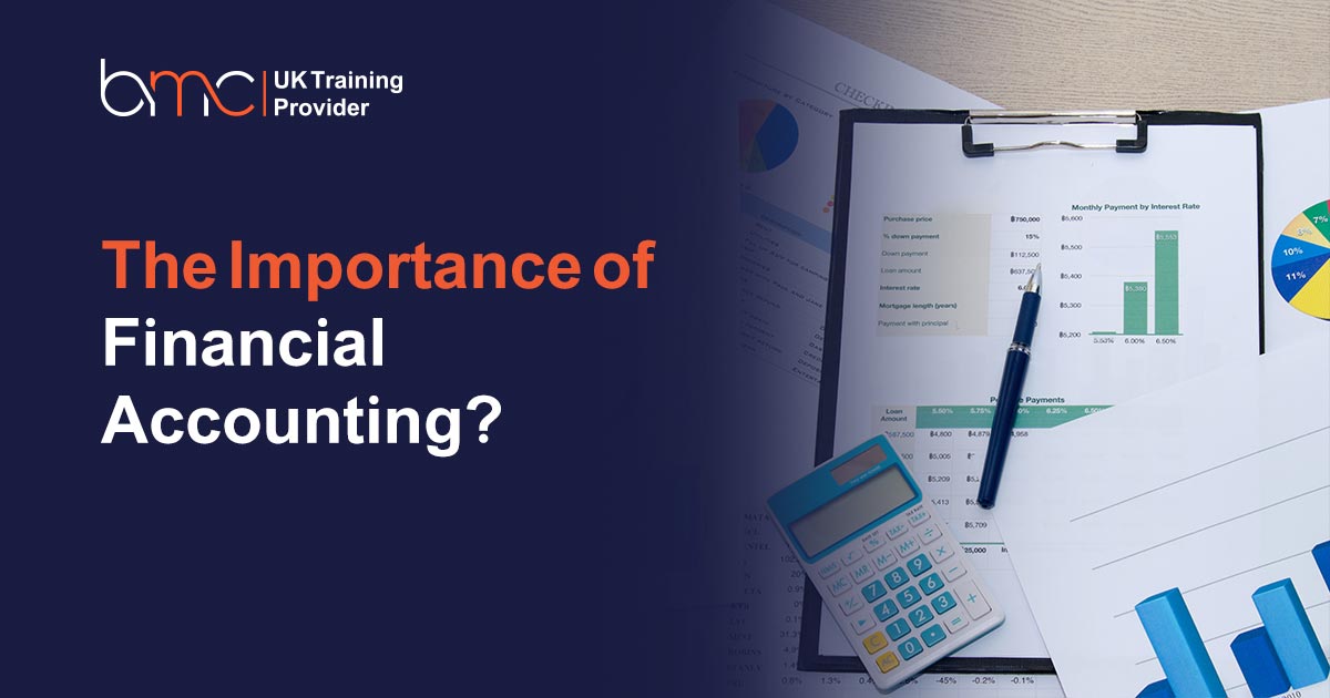 Importance of Financial Accounting: Key Benefits & Functions