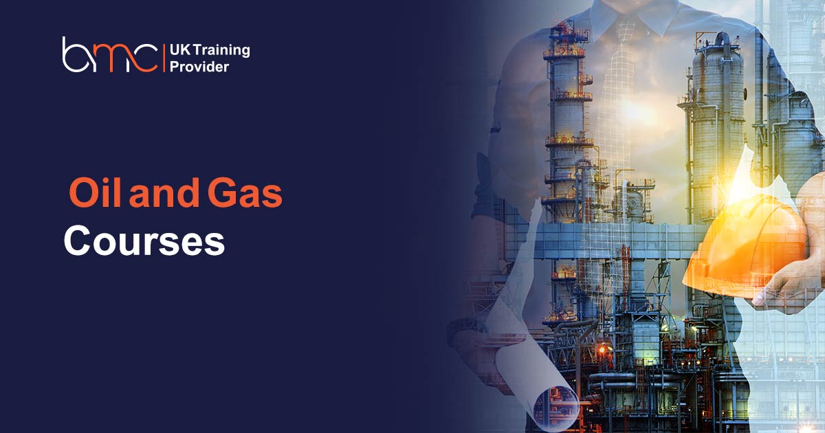 Get Special Oil and Gas Courses From BMC in 2025