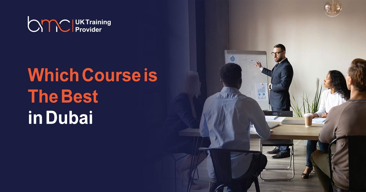 All Training Courses in Dubai You Need in 2025 From BMC