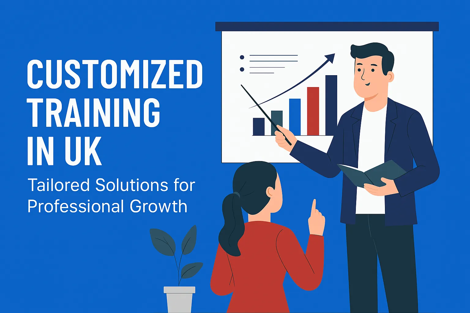 Customized Training in UK | Tailored Courses for Teams